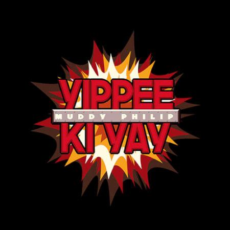 Yippee Ki Yay - Pixel Empire